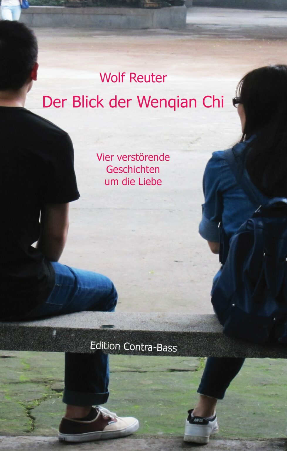 Der Blick der Wenqian Chi | Edition Contra-Bass